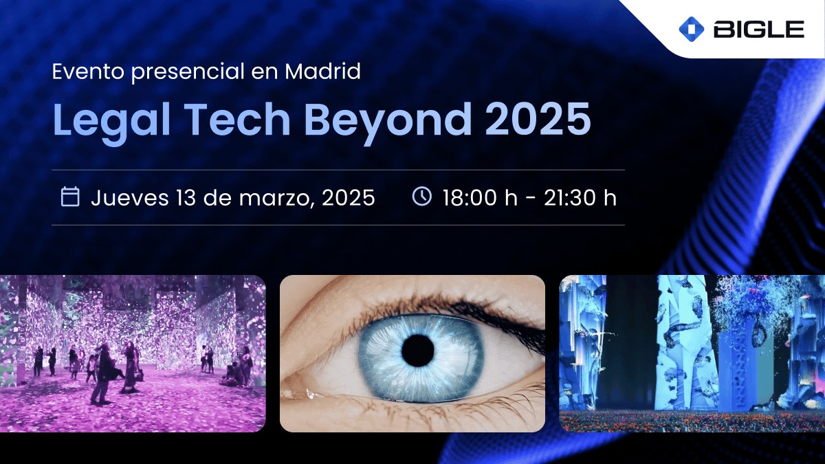 Bigle celebra el Legal Tech Beyond 2025