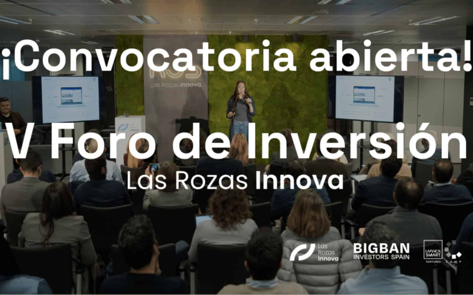 Hub Las Rozas Innova lanza la V edición de su Foro de Inversión