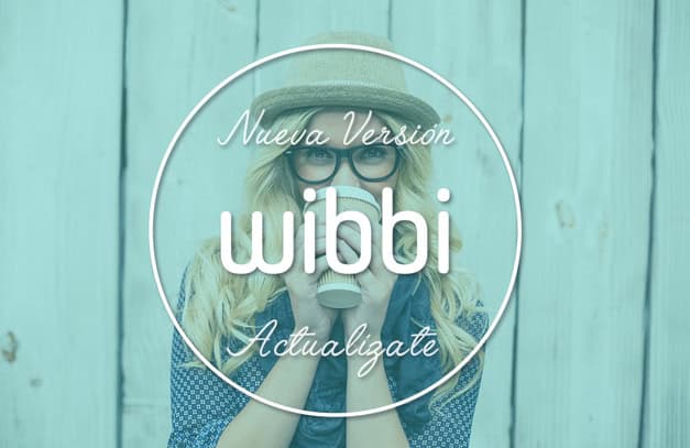Wibbi App lanza una nueva versión móvil - El Referente